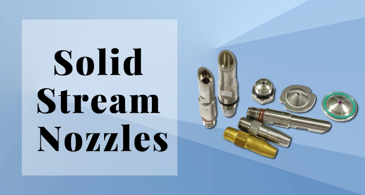 Solid stream nozzle | www.nsnozzle.com